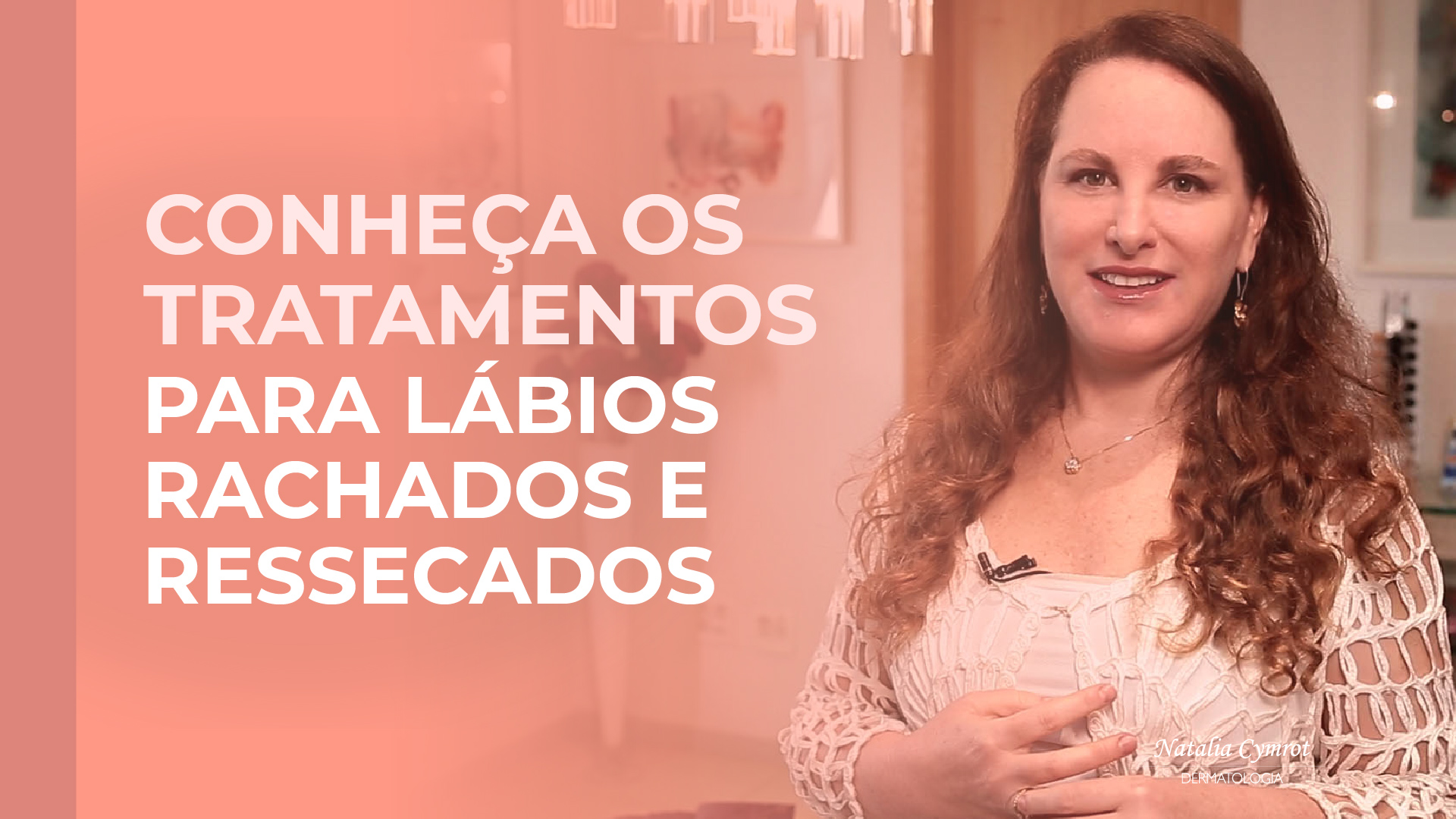 Como lidar com os lábios ressecados? - Clínica Natalia Cymrot & Clínica ...